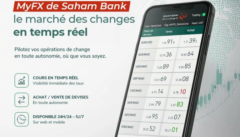 Maroc : Saham Bank annonce le lancement de MyFX (My Foreign Exchange ...